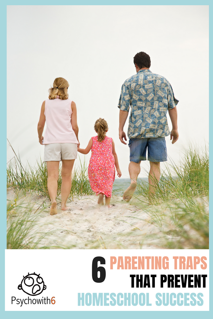 6 Parenting Traps That Prevent Homeschool Success