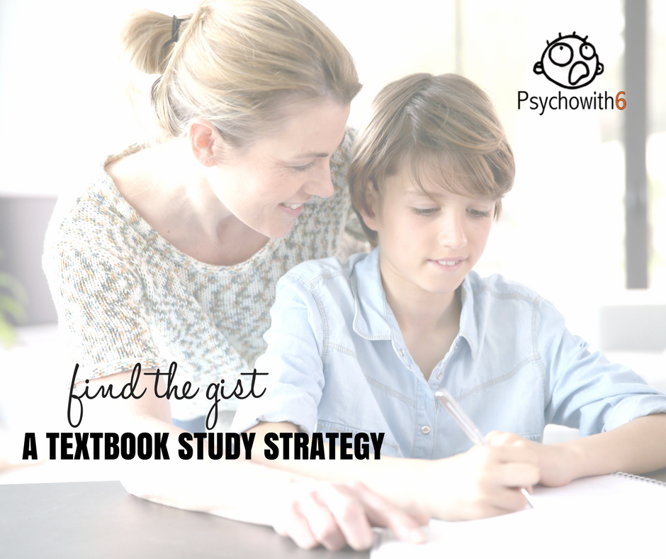 Find the Gist: A Textbook Study Strategy