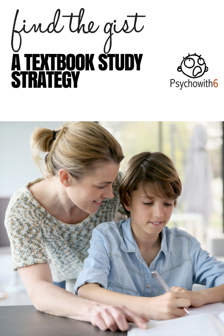 Find the Gist: A Textbook Study Strategy