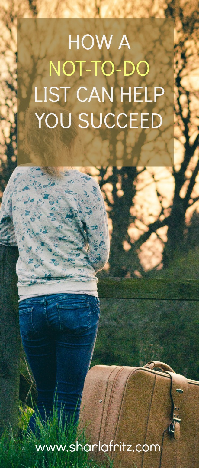 How a NOT-To-Do List Can Help You Succeed